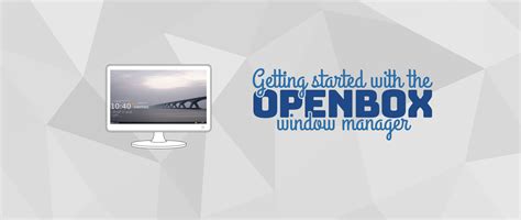 Getting Started With The Openbox Windows Manager In Fedora Fedora Magazine