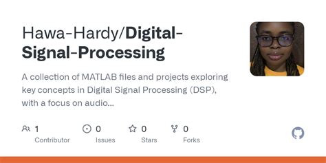 Github Hawa Hardy Digital Signal Processing A Collection Of Matlab Files And Projects