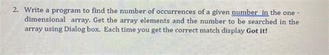 Solved 2 Write A Program To Find The Number Of Occurrences