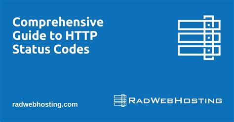 Comprehensive Guide To Status Codes Rad Web Hosting