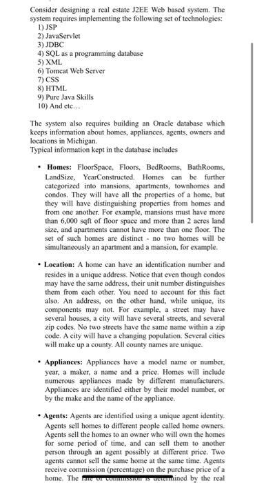 solved consider designing a real estate j2ee web based