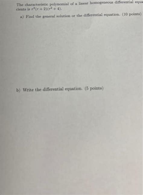 Solved The Characteristic Polynomial Of A Linear Homogeneous