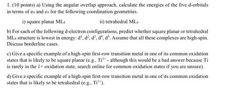 1 10 points a using the angular overlap approach