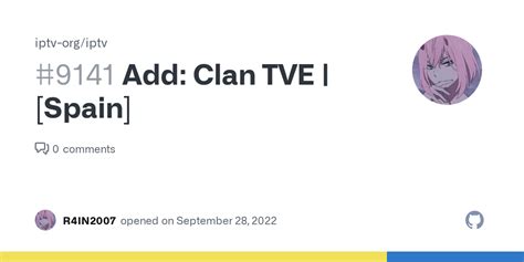 Add Clan TVE Spain Issue 9141 Iptv Org Iptv GitHub
