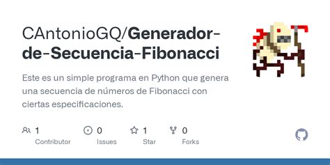 Github Cantoniogqgenerador De Secuencia Fibonacci Este Es Un Simple Programa En Python Que