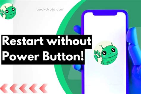 How To Restart Phone Without Power Button Guide