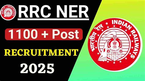 Railway Rrc Ner Apprentice Recruitment 2025 Notification Out For 1104 Post