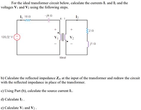 Solved For The Ideal Transformer Circuit Below Calculate Chegg