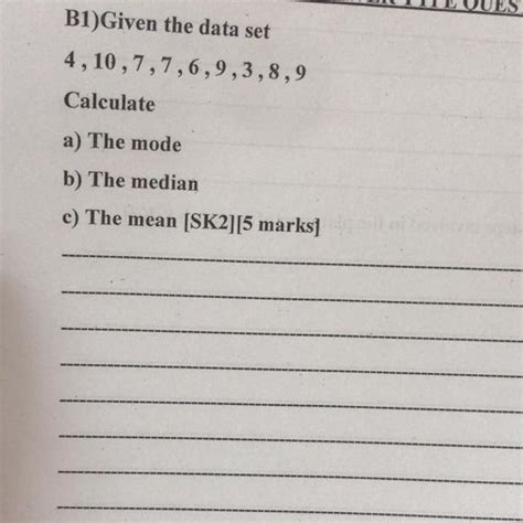 Solved B1given The Data Set 4107769389 Calculate A