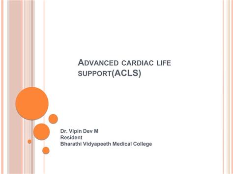Acls Advanced Cardiac Life Support Pptx