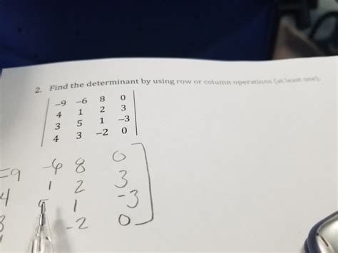 Solved E Determinant By Using Row Or Column Operations At 2