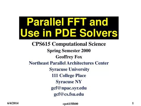 Ppt Parallel Fft And Use In Pde Solvers Powerpoint Presentation Free