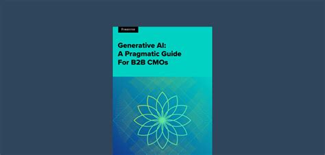 generative ai a pragmatic guide for b2b cmos tech alert live