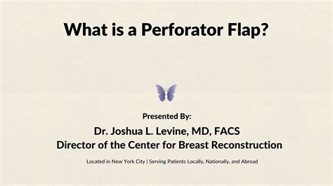 What Is A Perforator Flap Force 2018 Presentation Dr Joshua Levine