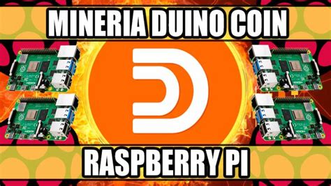 Como Minar Duino Coin Con Raspberry Pi F O R A T
