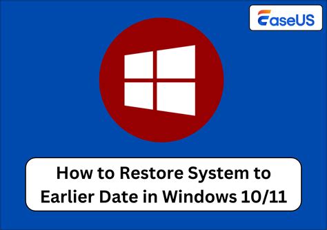 System Restore To Earlier Date In Windows 10 11