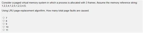Solved Consider A Paged Virtual Memory System In Which A