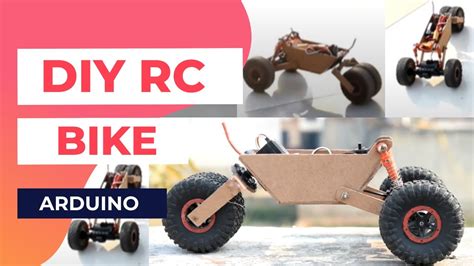How To Make A Super Fast DIY RC Bike Car Using Arduino YouTube