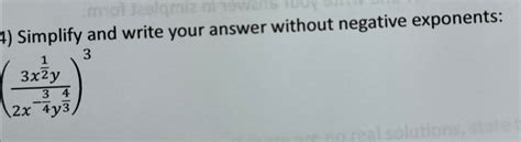 solved simplify and write your answer without negative