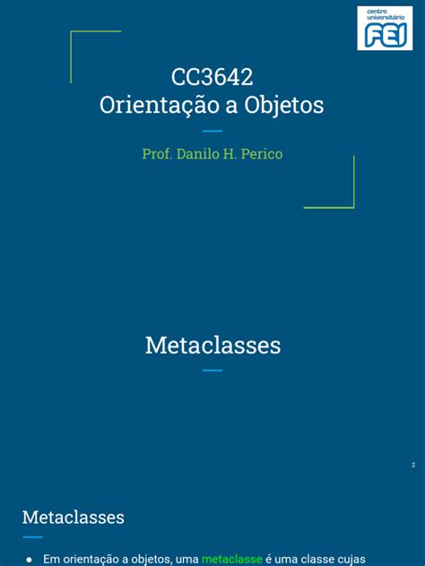 T12 Cc3642 Orientação A Objetos Metaclasses Pdf Classe