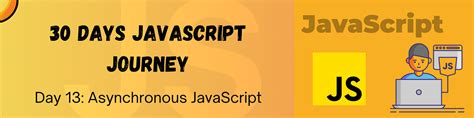 Day 13 Understanding Asynchronous Javascript 🚀 By Manavadariya