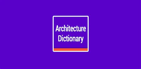 Architecture Dictionary Android App