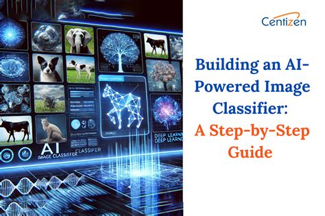 Build An Ai Image Classifier Step By Step Guide