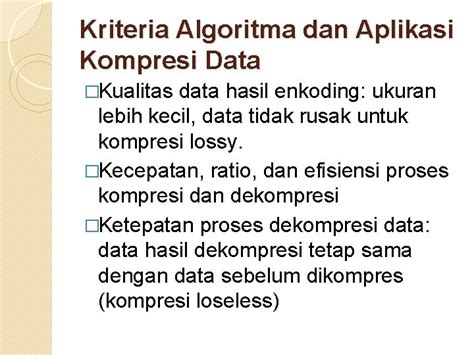 Kompresi Dan Teks Kompresi Data Kompresi Berarti Memampatkanmengecilkan