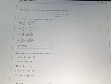 Solved Consider The Curve C Which Has A Parameterization