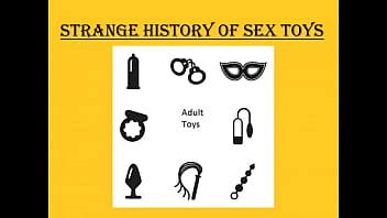 Strange History Of Sex Toys XNXX COM
