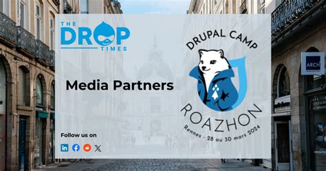 the drop times official media partner of drupalcamp rennes