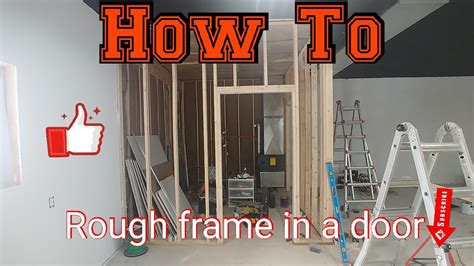 How To Size And Rough Frame A Door Opening Youtube