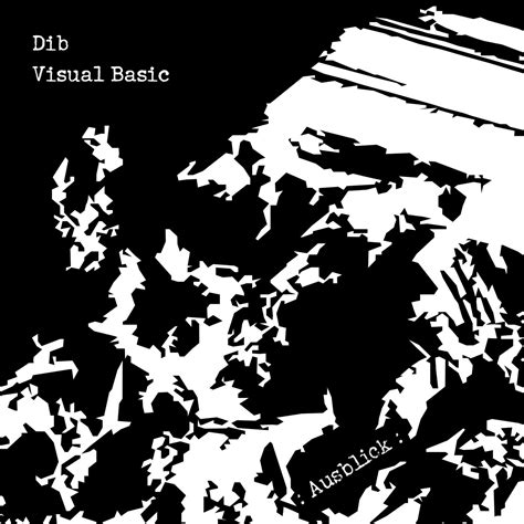 Dib Visual Basic Ausblick Music And Downloads On Beatport
