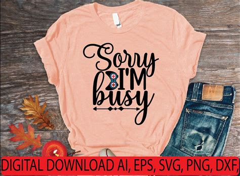 Sorry Im Busy Svg Graphic By Creative Designer · Creative Fabrica
