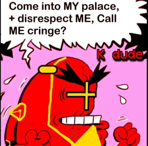 The Layers Of This Palace Are Not For Your Kind Know Your Meme
