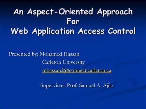 Ppt An Aspect Oriented Approach For Web Application Access Control Powerpoint Presentation