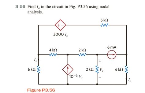 solved 3 56 find io in the circuit in fig p3 56 using nodal