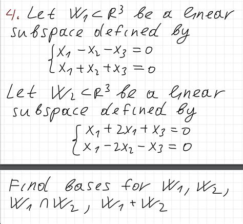 Solved 4 Let W1⊂r3 Be A Linear Subspace Defined By