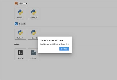 Anaconda 500 Server Connection Error Jupyter Lab Stack Overflow