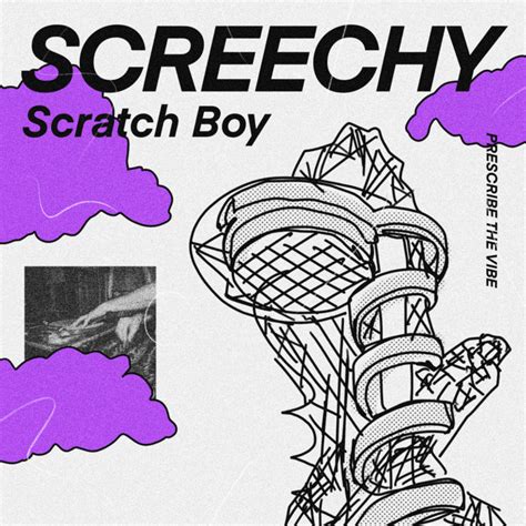 Screechy Scratch Boy Prescribe The Vibe