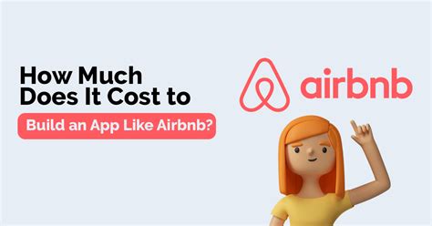 How Much Does It Cost To Build App Like Airbnb