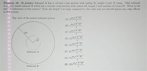 Solved Problem 16 6 Points Solenoid A Has A Circular