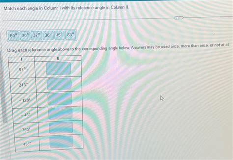 Solved Match Each Angle In Column I With Its Reference Angle