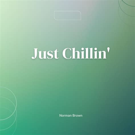 Just Chillin ジャズ ファン