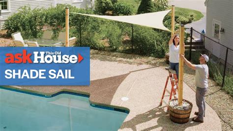 How To Install A Shade Sail Ask This Old House Youtube
