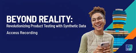 Heres How Synthetic Data Can Accelerate Product Development Ipsos