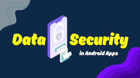 Data Security In Android Apps Proven Practices And Kotlin Implementation