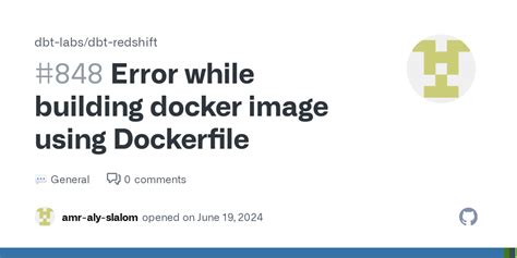 Error While Building Docker Image Using Dockerfile · Dbt Labs Dbt Redshift · Discussion 848