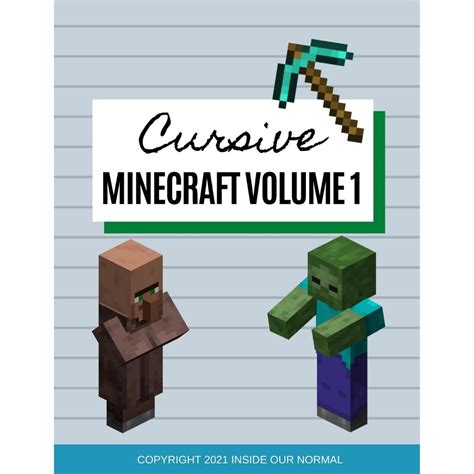 Cursive With Minecraft Volume 1 ~ Inside Our Normal