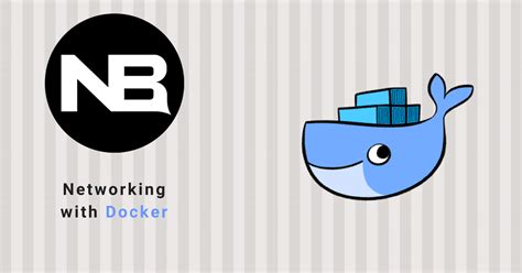 networking with docker don t settle for the defaults